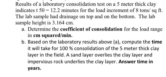 Solved Results of a laboratory consolidation test on a 5 | Chegg.com