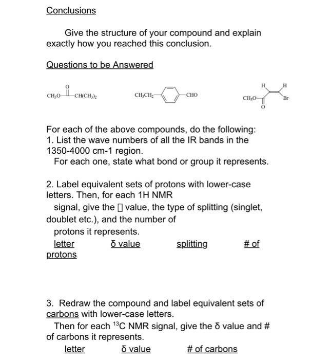 Solved Conclusions Give the structure of your compound and | Chegg.com