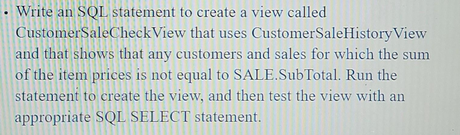Write an SQL statement to create a view called | Chegg.com