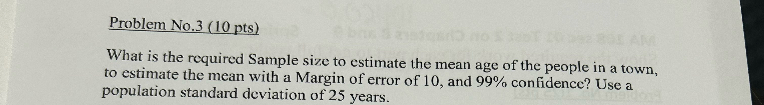 Solved Problem No. 3 (10 ﻿pts)What is the required Sample | Chegg.com