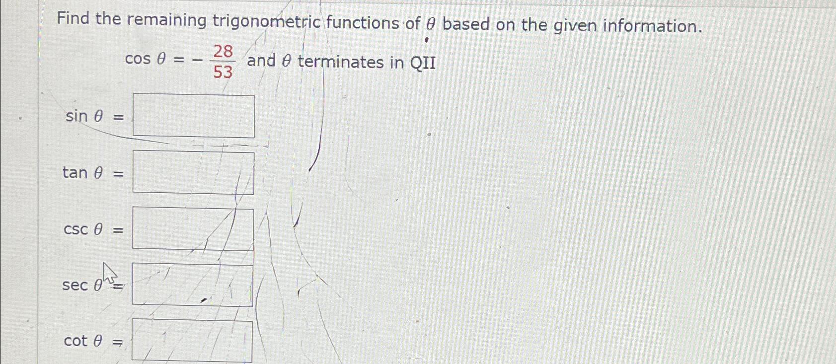 Solved Find the remaining trigonometric functions of θ | Chegg.com