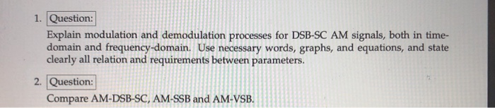 Solved 1. Question: Explain modulation and demodulation | Chegg.com