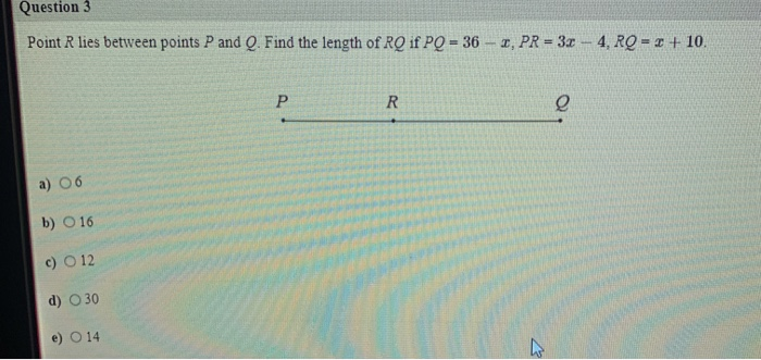 Solved Question 3 Point R lies between points P and Q. Find | Chegg.com