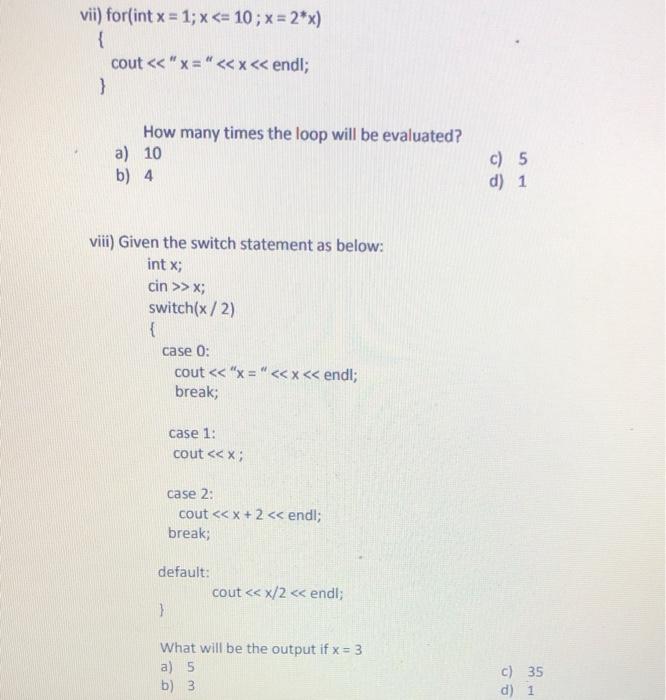 Solved vii) for(int x = 1; x