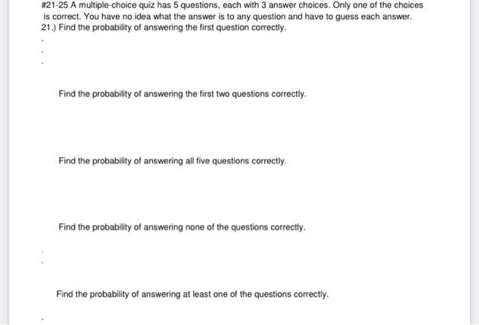 Solved #21-25 A multiple-choice quiz has 5 questions, each | Chegg.com