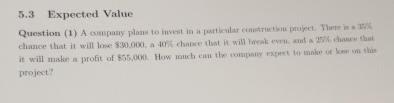 Solved 5.3 ﻿Expected Value project? | Chegg.com