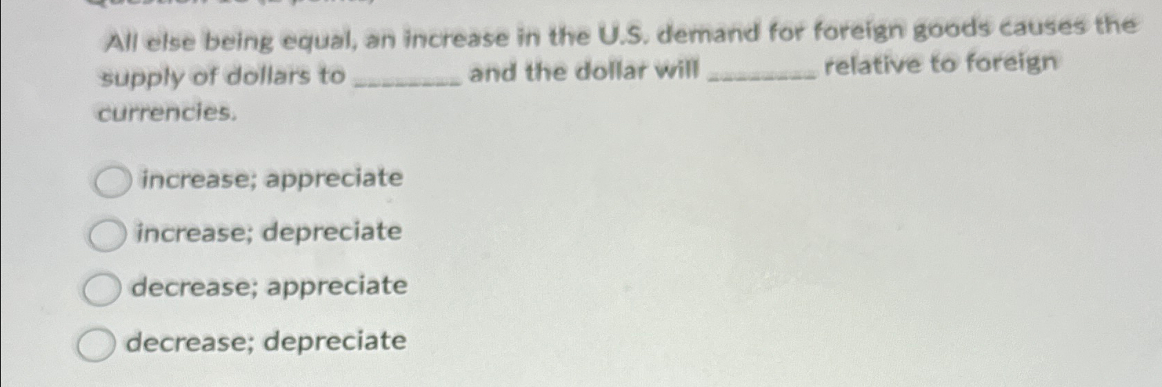 Solved All else being equal, an increase in the U.S. ﻿demand | Chegg.com
