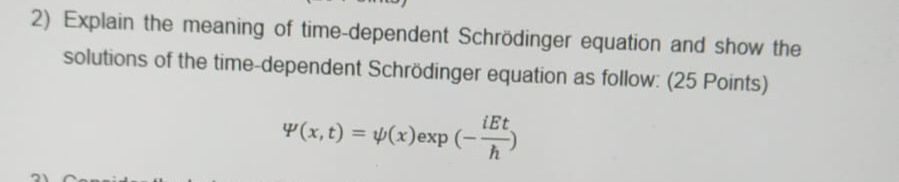 Solved Explain the meaning of time-dependent Schrödinger | Chegg.com