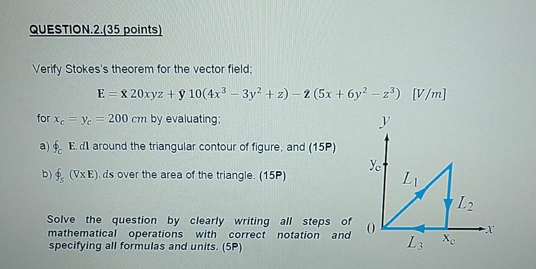 Solved QUESTION.2.(35 points) Verify Stokes's theorem for | Chegg.com