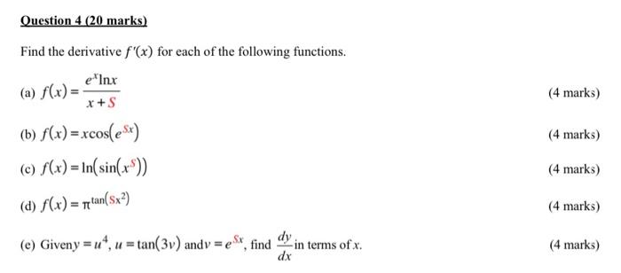 Question 4 (20 marks) Find the derivative f′(x) for | Chegg.com