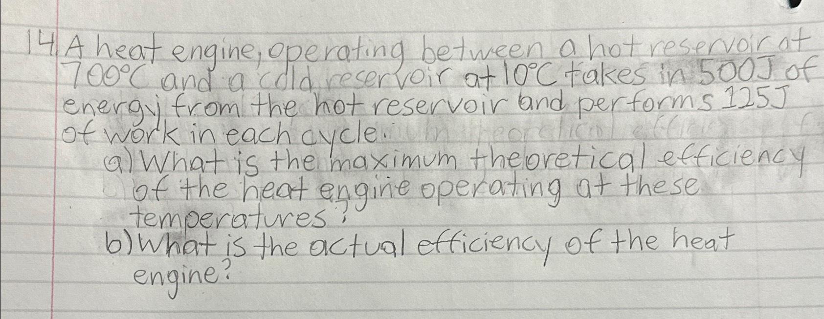 Solved A heat engine, operating between a hot reservoir at | Chegg.com