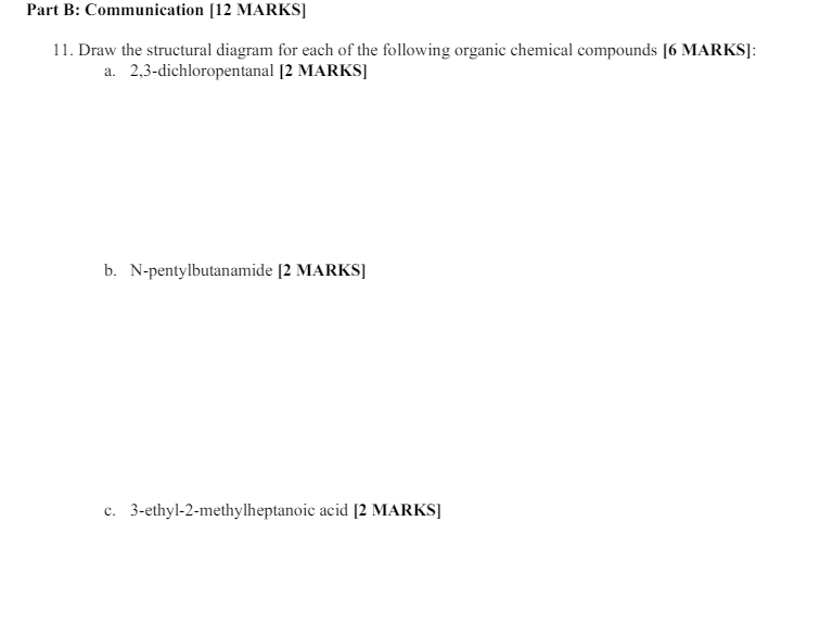 Solved Part B: Communication [12 ﻿MARKS]Draw the structural | Chegg.com