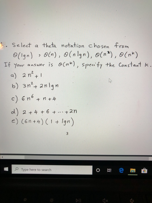 Solved 4. Select a theta notation chosen from Olign) , O(n), | Chegg.com
