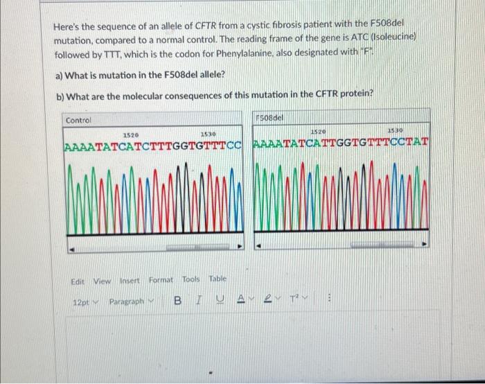 Solved Here's the sequence of an allele of CFTR from a | Chegg.com