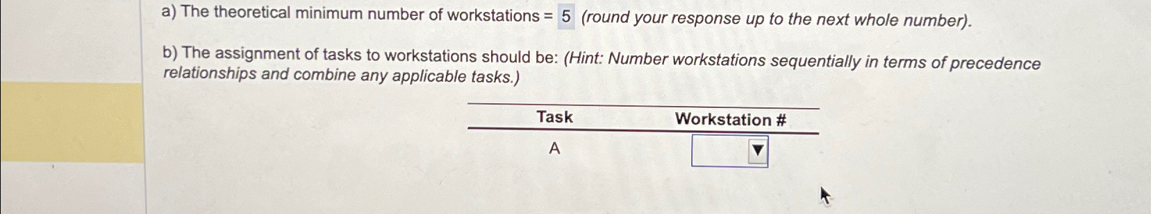 Solved a) ﻿The theoretical minimum number of workstations | Chegg.com
