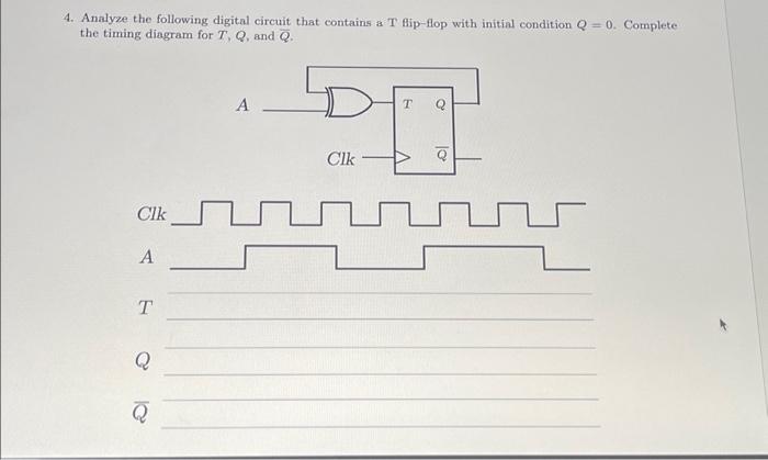 Solved 4. Analyze the following digital circuit that | Chegg.com