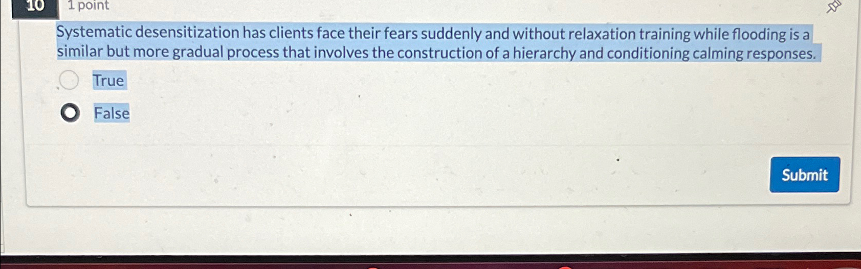 Solved 1 ﻿pointSystematic desensitization has clients face | Chegg.com