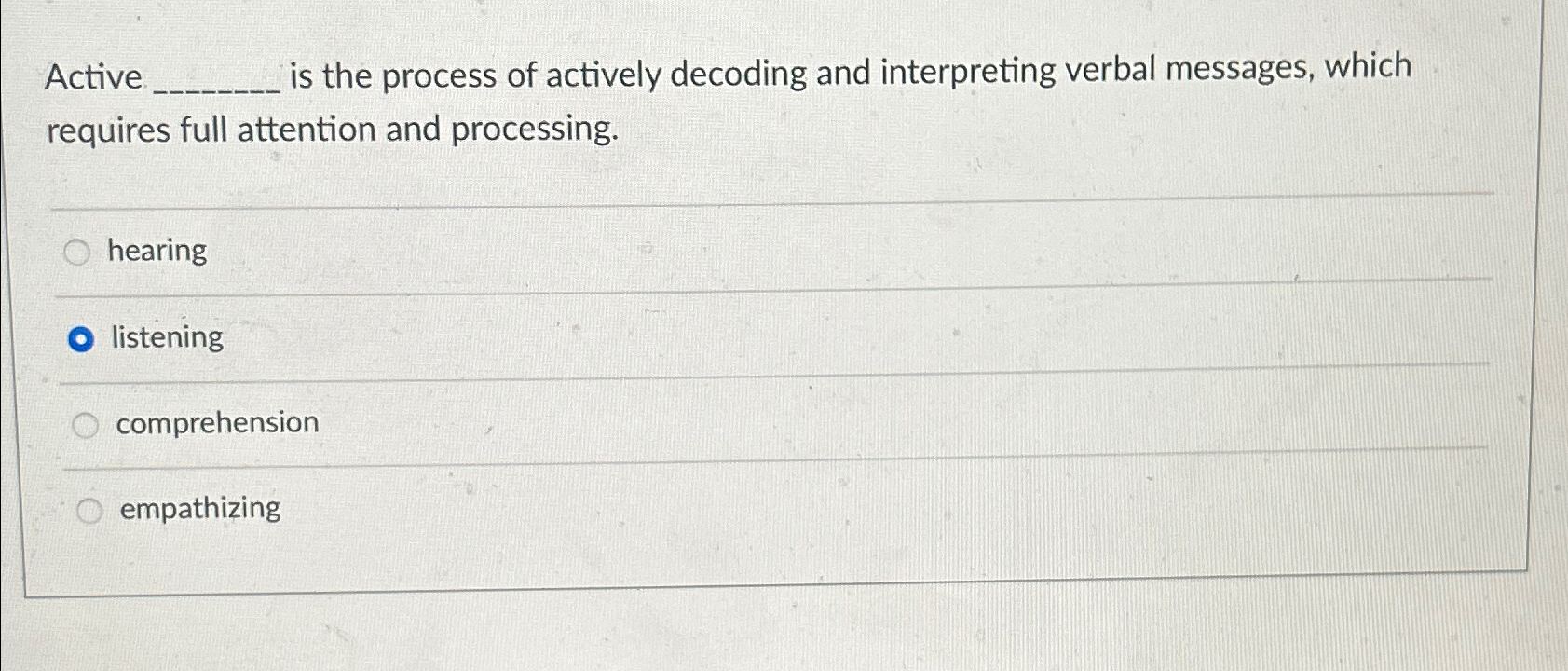 Solved Active q, ﻿is the process of actively decoding and | Chegg.com