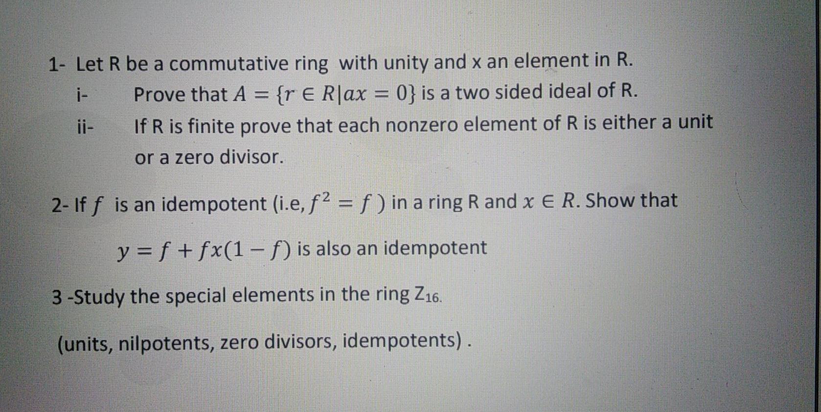 Solved 1- Let R be a commutative ring with unity and x an | Chegg.com