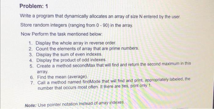 Solved Write A Program That Dynamically Allocates An Array 