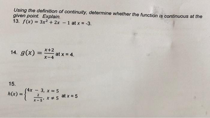 Solved Using the definition of continuity, determine whether | Chegg.com