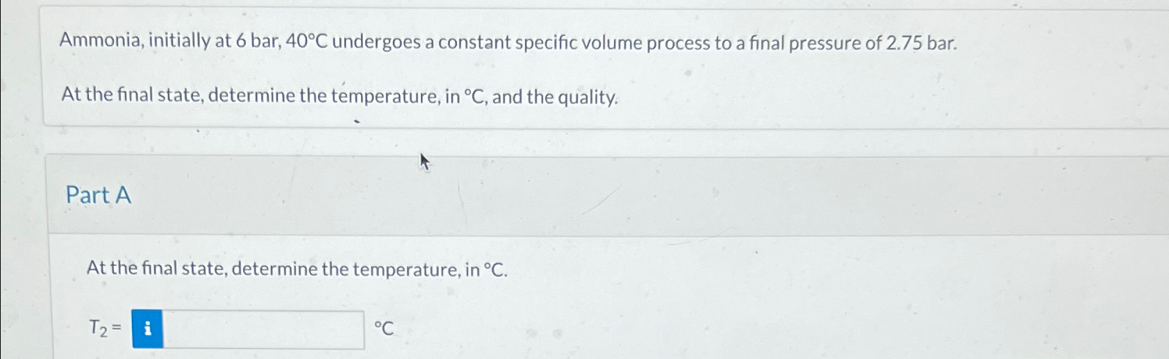 Solved Ammonia, initially at 6bar ,40°C ﻿undergoes a | Chegg.com