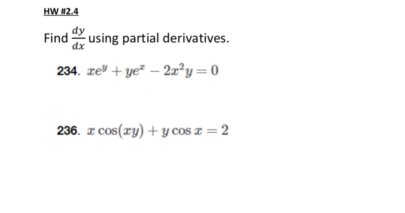 Solved HW#2.4Find dydx ﻿using partial | Chegg.com