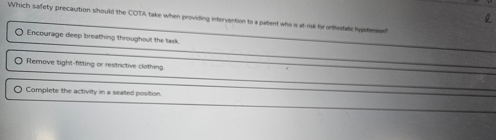 Solved Which safety precaution should the COTA take when | Chegg.com