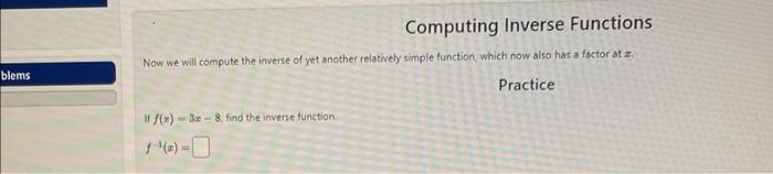 Solved Computing Inverse Functions Now we will find an | Chegg.com