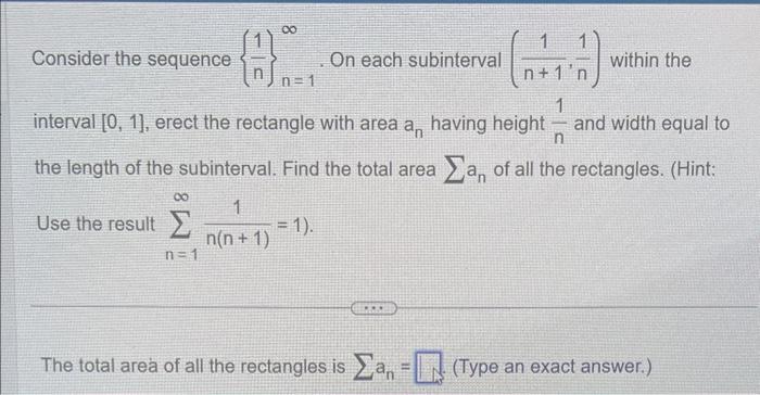 Solved Consider the sequence {n1}n=1∞. On each subinterval | Chegg.com