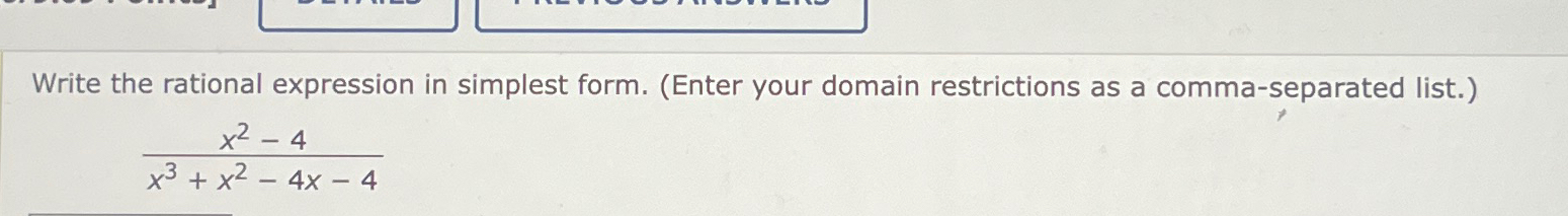 Solved Write the rational expression in simplest form. | Chegg.com