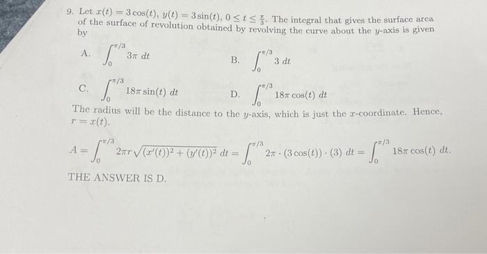 Solved 9. Let x(t)=3cos(t),y(t)=3sin(t),0≤t≤3π. The integral | Chegg.com