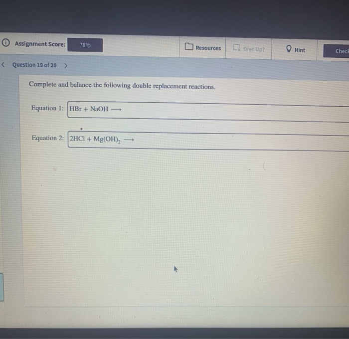 Solved Assignment Score: 78% Resources [ Give Up! Hint Check | Chegg.com