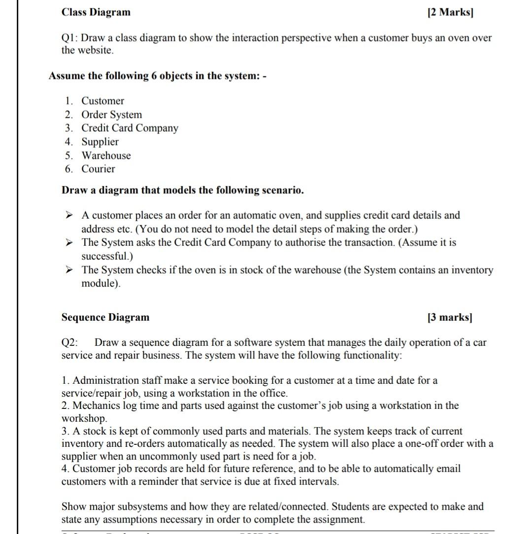 Solved Class Diagram [2 Marks] Q1: Draw a class diagram to | Chegg.com