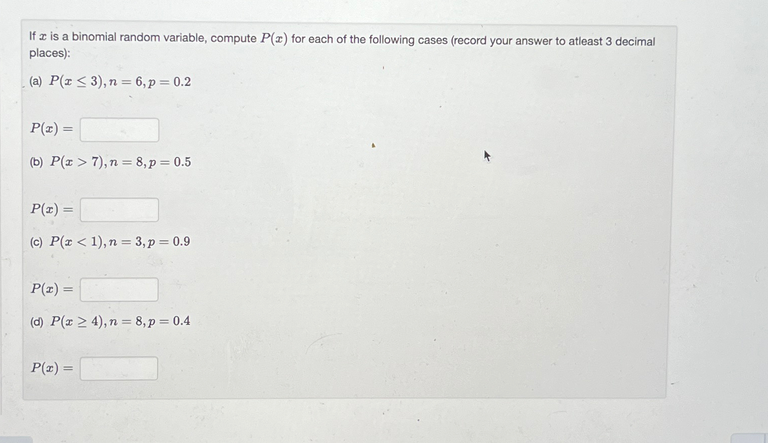 Solved If x ﻿is a binomial random variable, compute P(x) | Chegg.com
