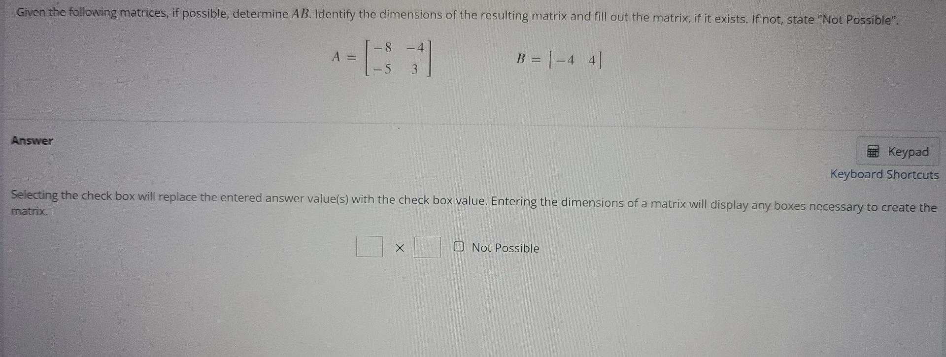 Solved Given the following matrices, if possible, determine | Chegg.com