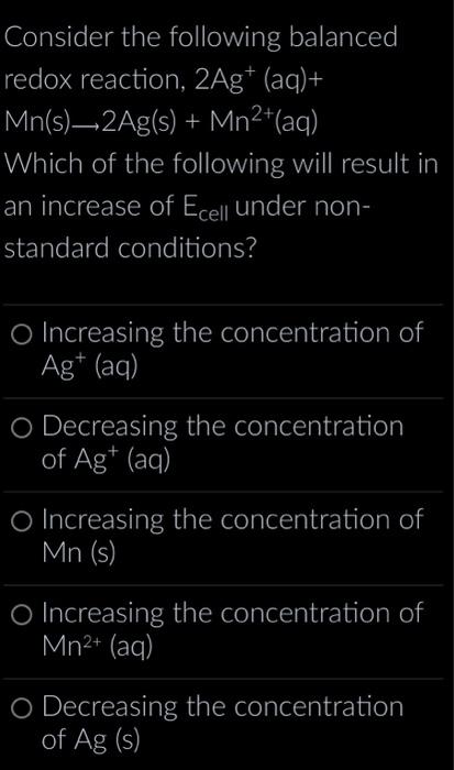 Solved Consider the following balanced redox reaction, | Chegg.com