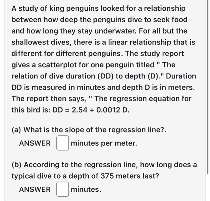 Solved A study of king penguins looked for a relationship | Chegg.com