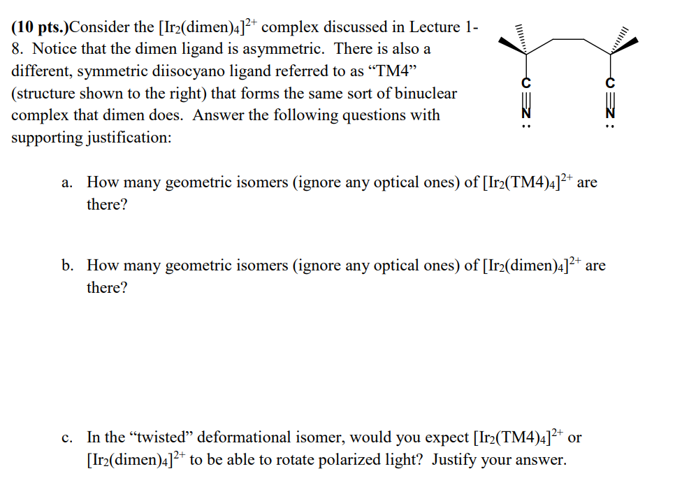 Solved ( 10 ﻿pts.)Consider the [Ir2( ﻿dimen )4]2+ ﻿complex | Chegg.com