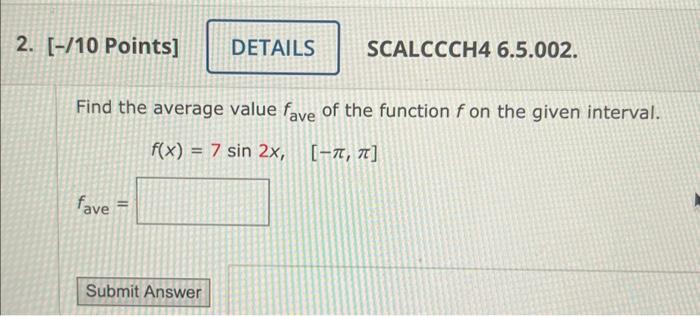 Solved Find the average value fave of the function f on the | Chegg.com