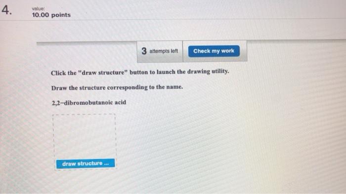 Solved 4. value: 10.00 points 3 attempts left Check my work | Chegg.com