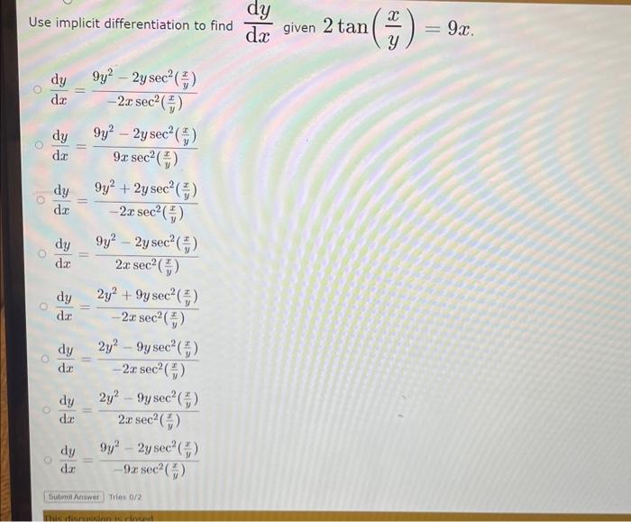Solved Use implicit differentiation to find dxdy given | Chegg.com