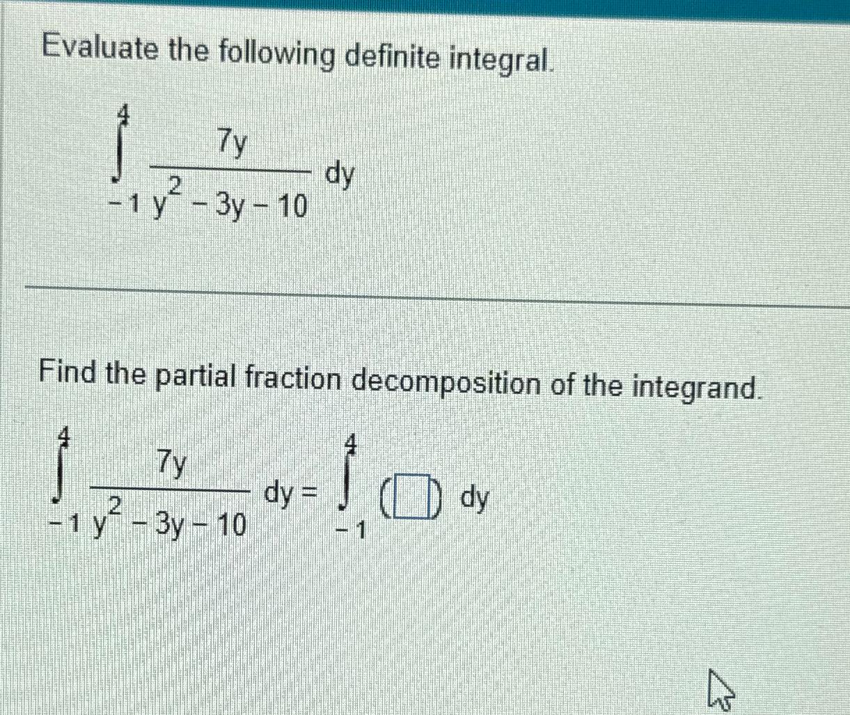 Solved Evaluate the following definite | Chegg.com