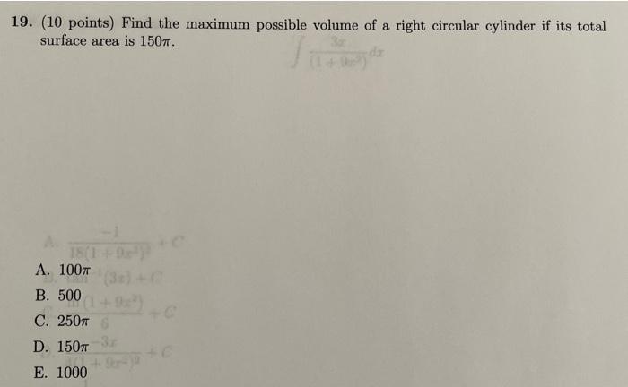 Solved 19 10 Points Find The Maximum Possible Volume Of A 1372