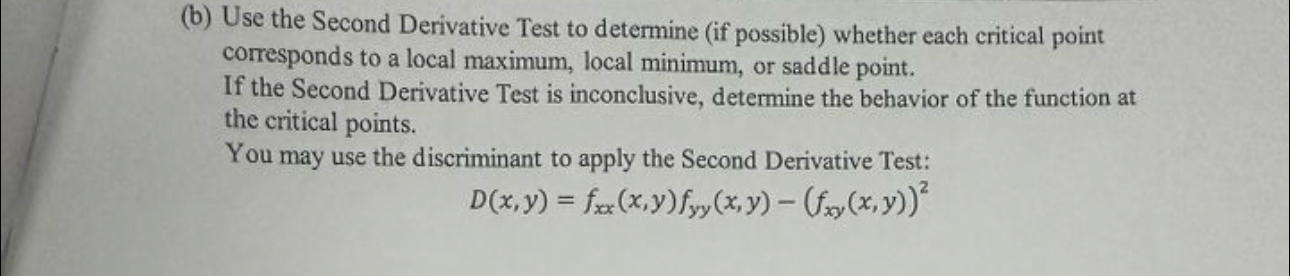 Solved (b) ﻿Use the Second Derivative Test to determine (if | Chegg.com