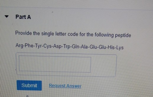 Solved Part A Provide the single letter code for the | Chegg.com