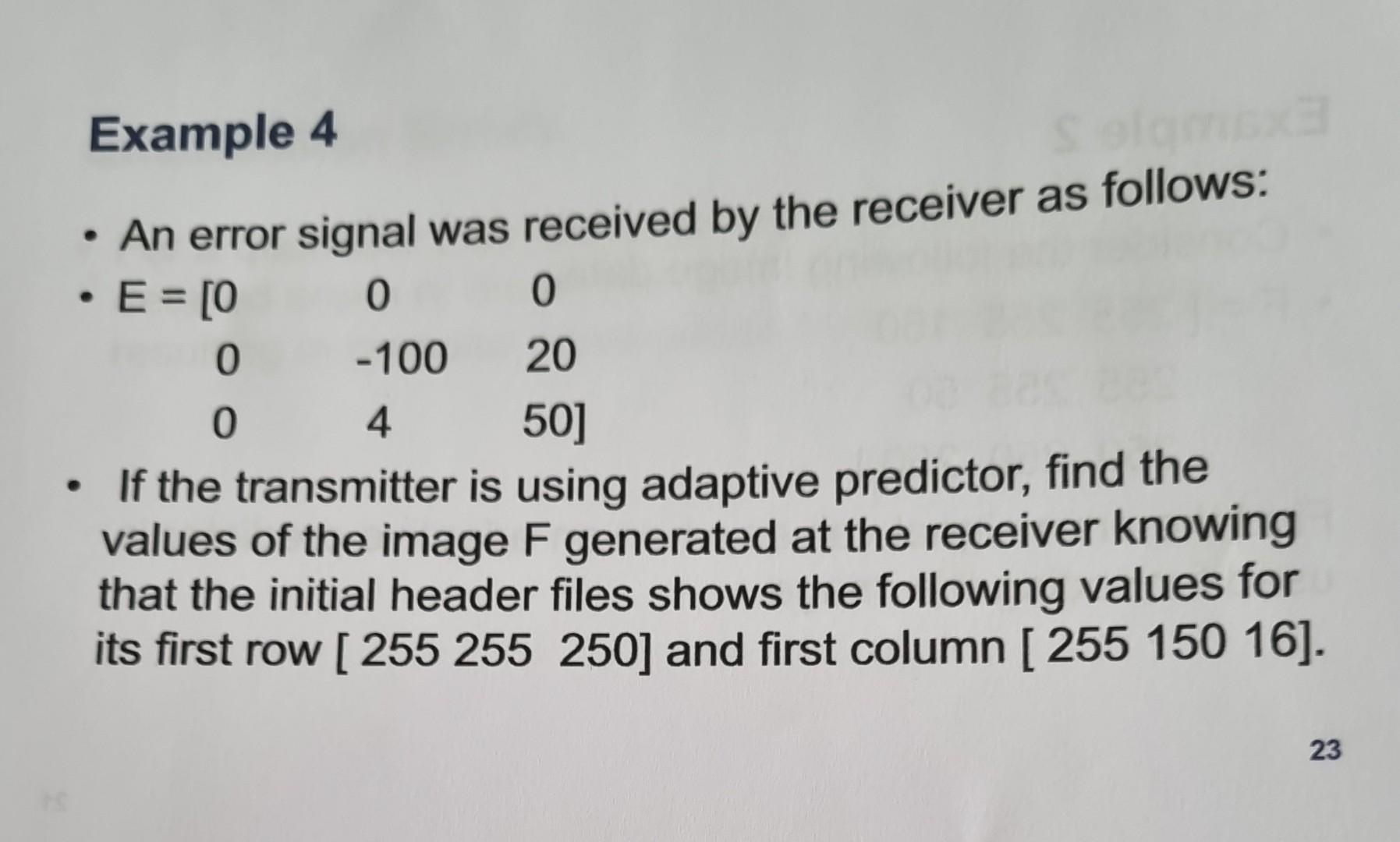 Solved - An error signal was received by the receiver as | Chegg.com