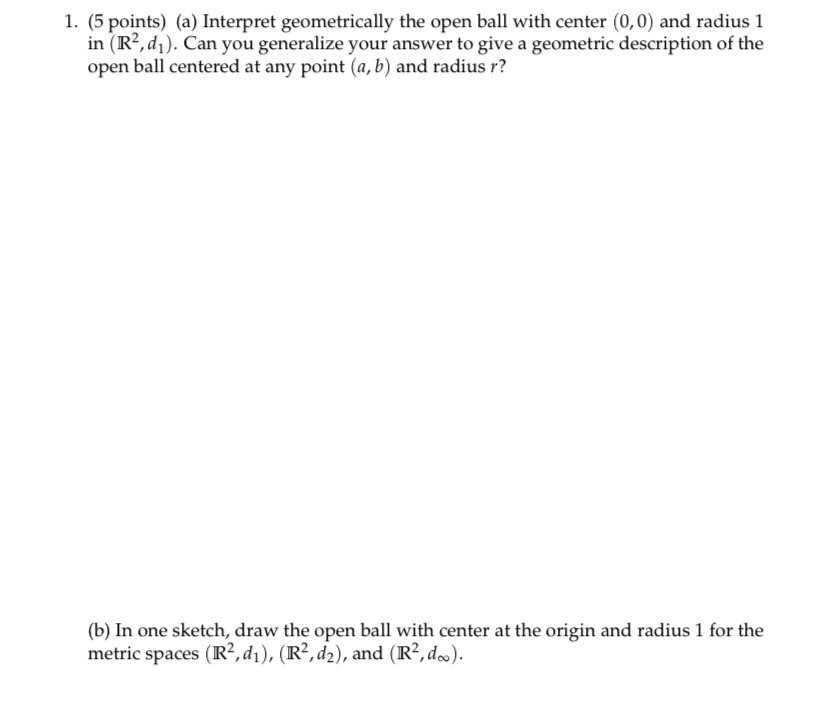 Solved (a) ﻿Interpret geometrically the open ball with | Chegg.com