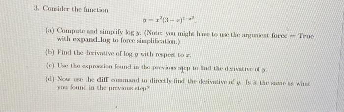 Solved 3. Consider the function y=x2(3+x)1−x2 (a) Compute | Chegg.com