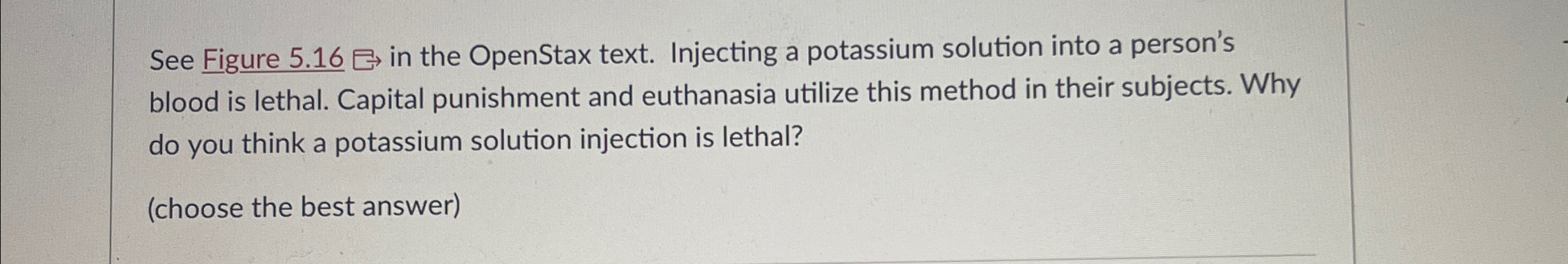 Solved See Figure 5.16G→ ﻿in the OpenStax text. Injecting a | Chegg.com
